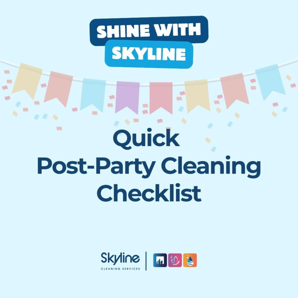 Post-Party Cleaning Checklist: 5 Steps | Skyline Services, Inc.